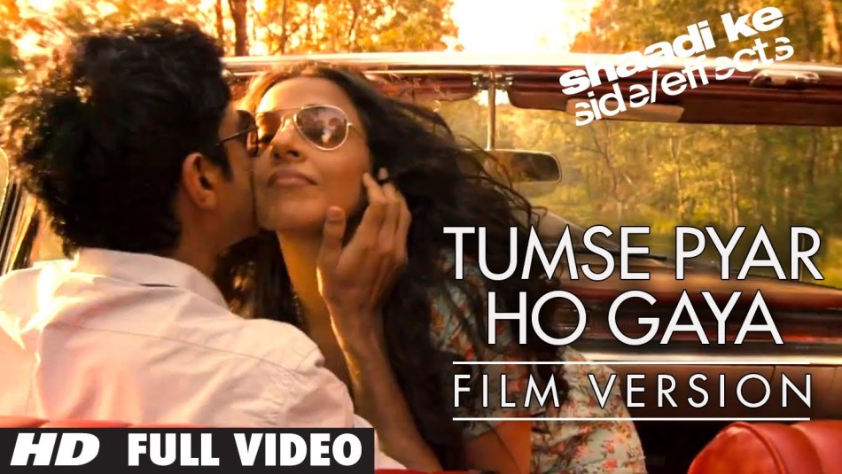 Tumse Pyar Ho Gaya Shaadi Ke Side Effects 2014 तुमसे प्यार हो गया